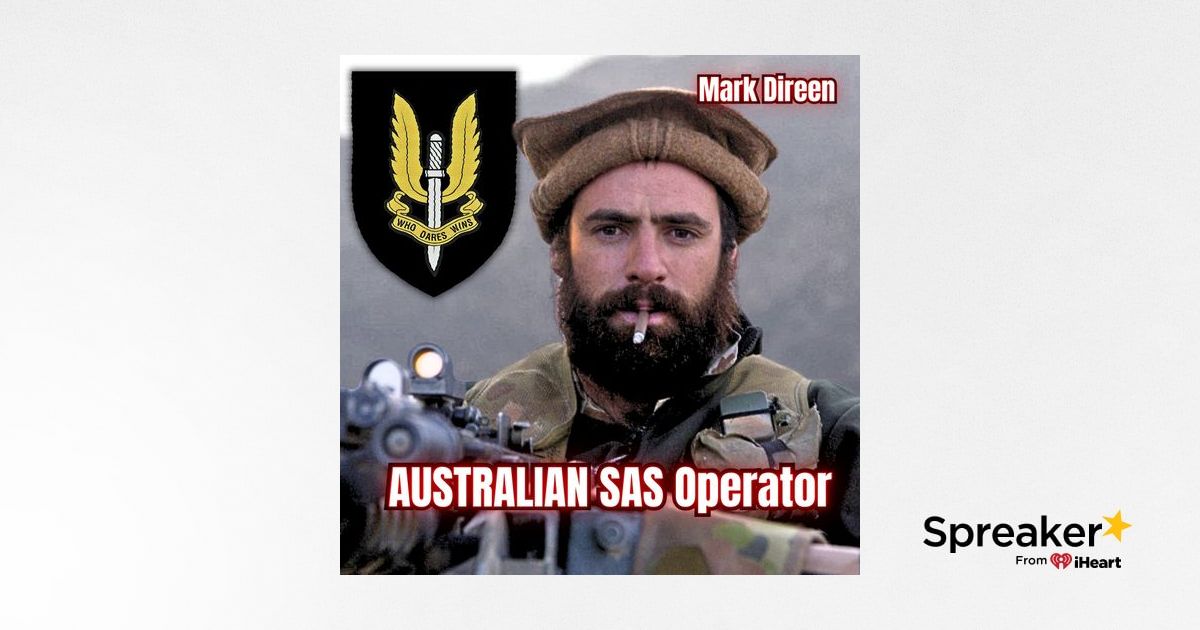 Australian SAS Operator | Mark Direen | Ep. 348