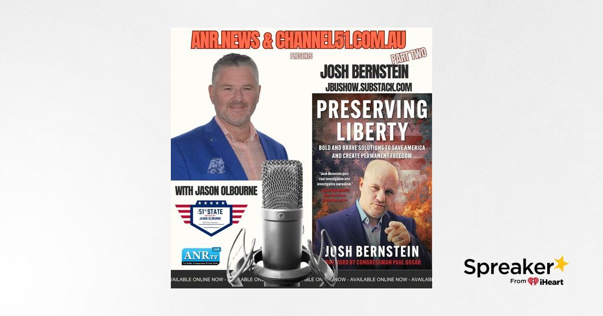 Australian National Review's 51st State Talks News with Josh Bernstein ...