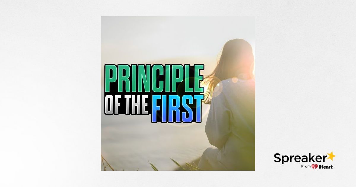 21 Day Fast - Principle of the First