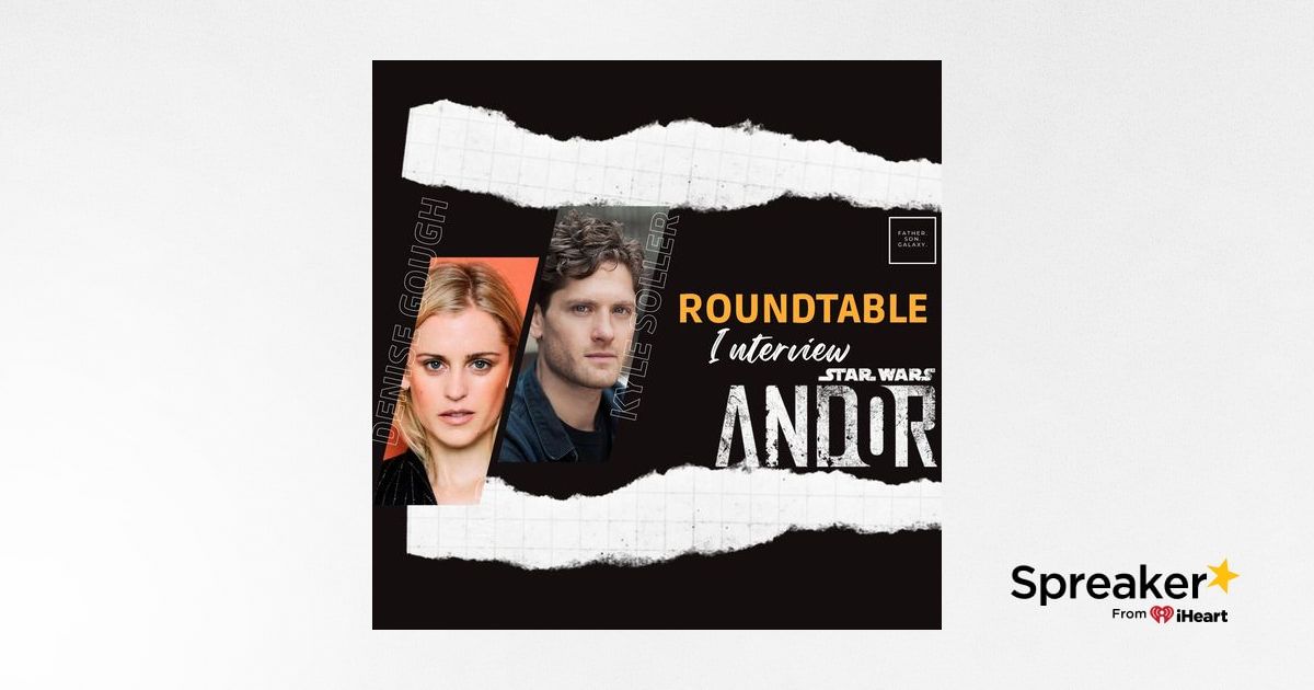 Exclusive Roundtable Interview with Denise Gough and Kyle Soller of Star Wars: Andor