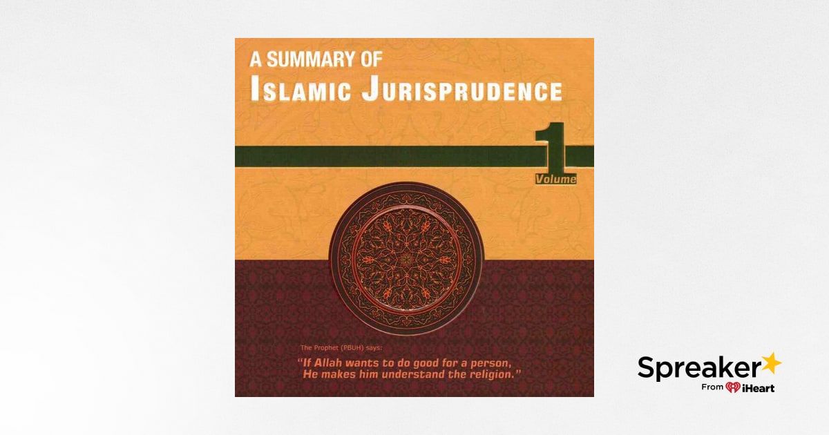 A Summary Of Islamic Jurisprudence
