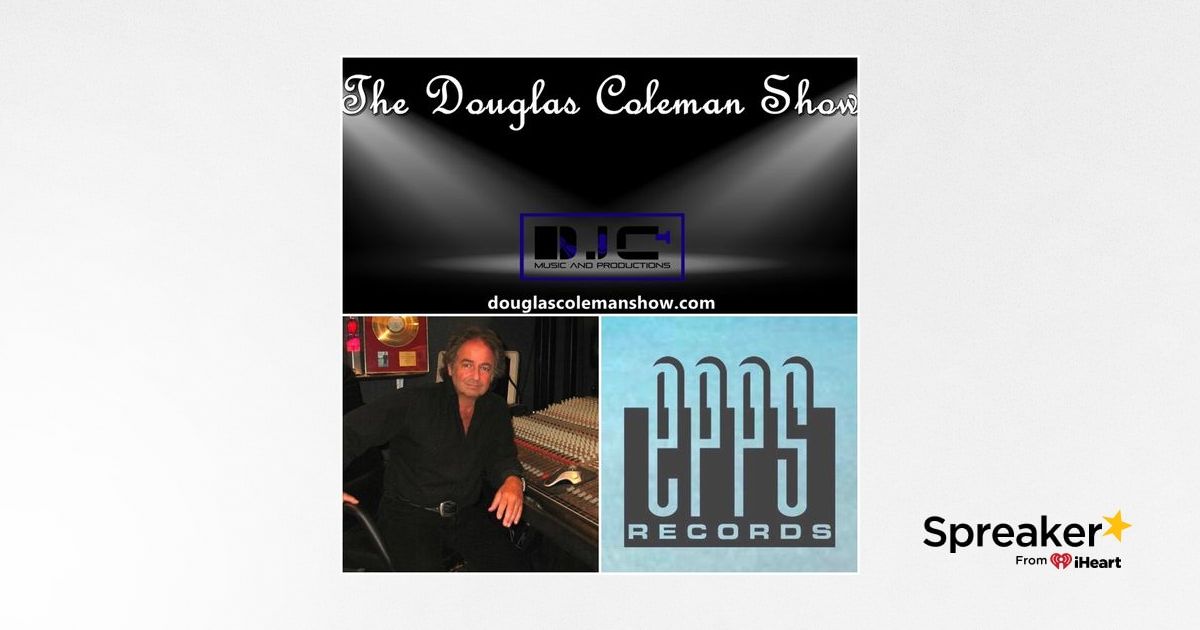 The Douglas Coleman Show w_ Stuart Epps Returns