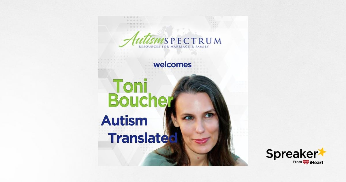 Autism Translated with Toni Boucher