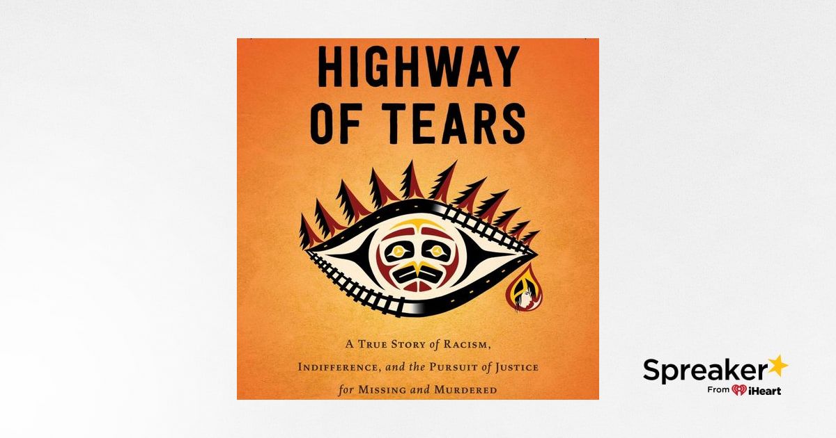 Highway Of Tears An Interview With Gladys Radek And Jessica Mcdiarmid