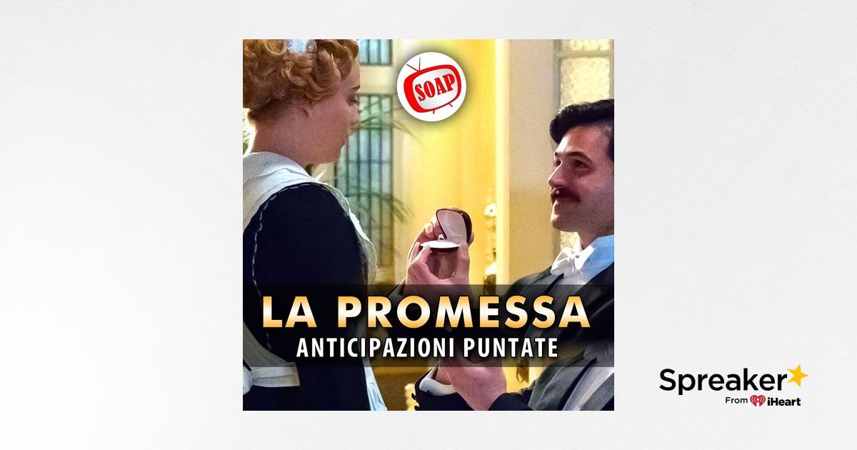La Promessa, Anticipazioni Puntate dal 28 Aprile al 2 Maggio 2025: Manuel Chiede A Jana Di Sposarlo!