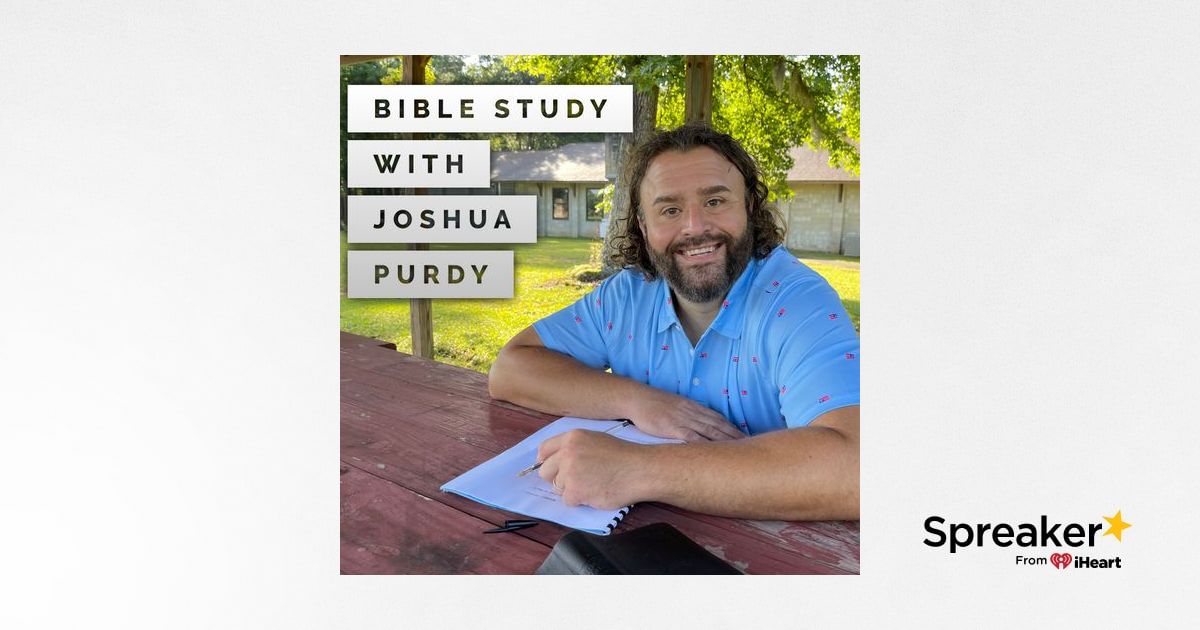 Bible Study with Joshua Purdy