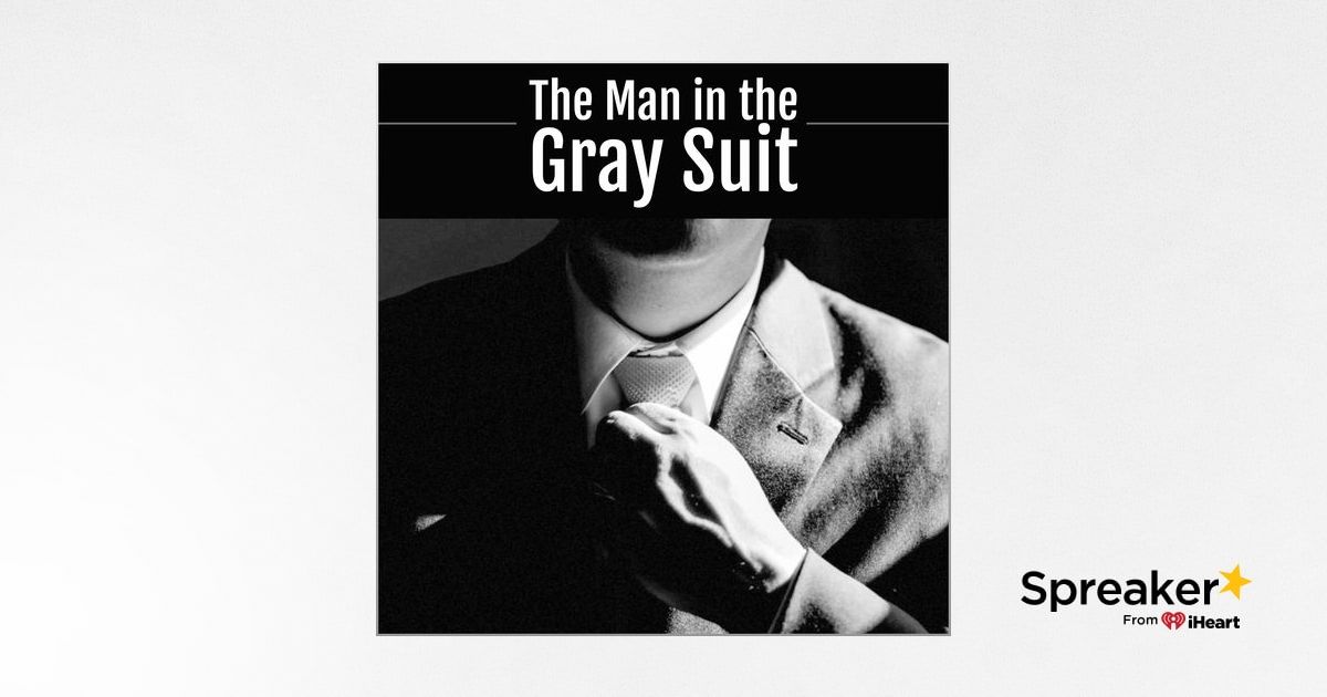 The Man in the Gray Suit