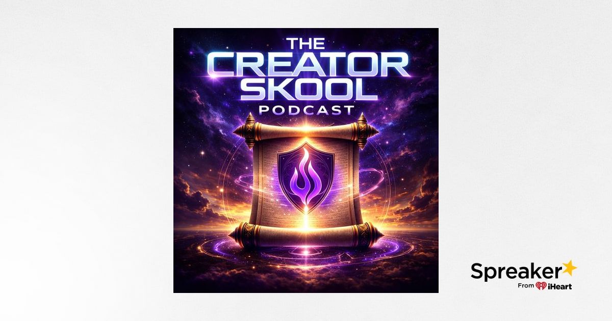 The Creator Skool Podcast
