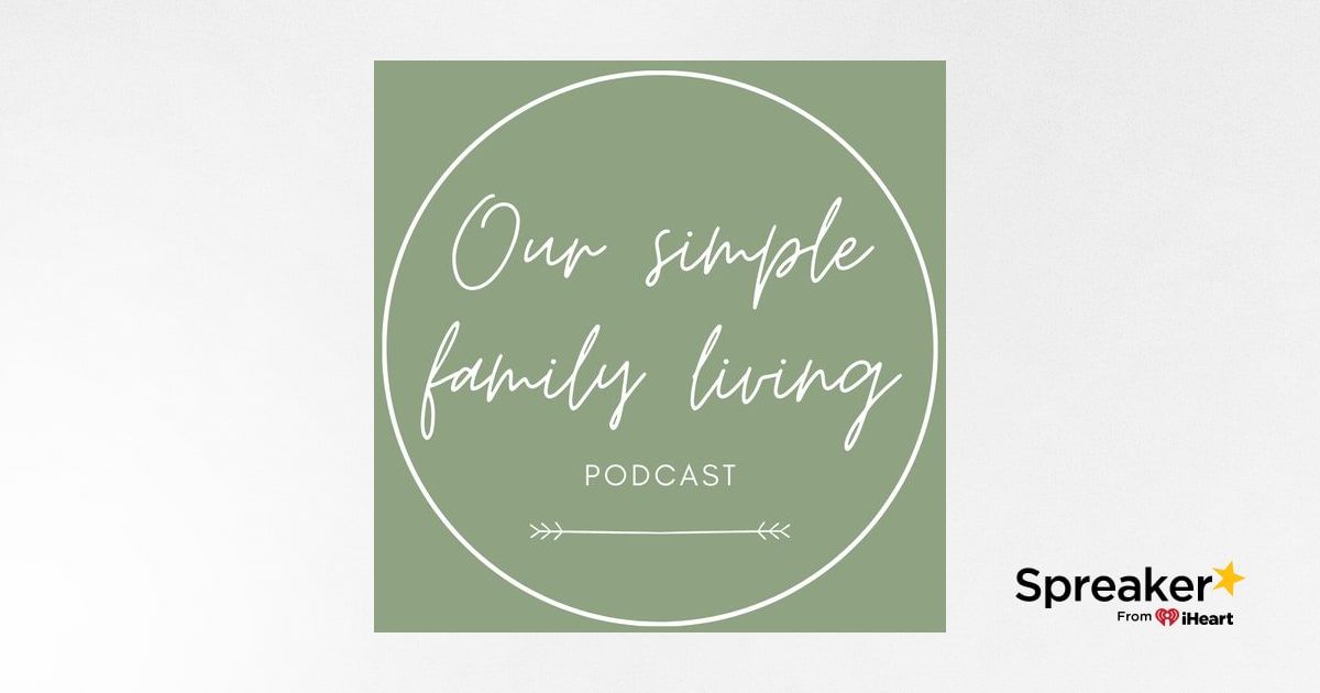 Our Simple Family Living - Faith. Family. Simple.