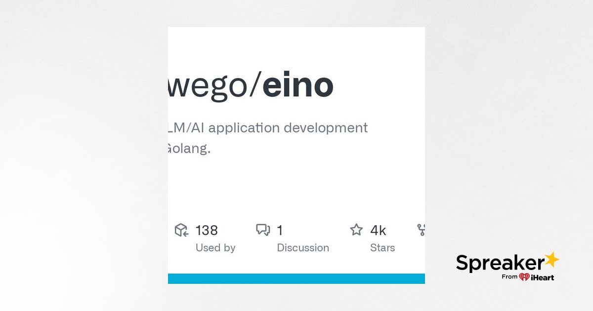 GitHub - cloudwego/eino: The ultimate LLM/AI application development framework in Golang.