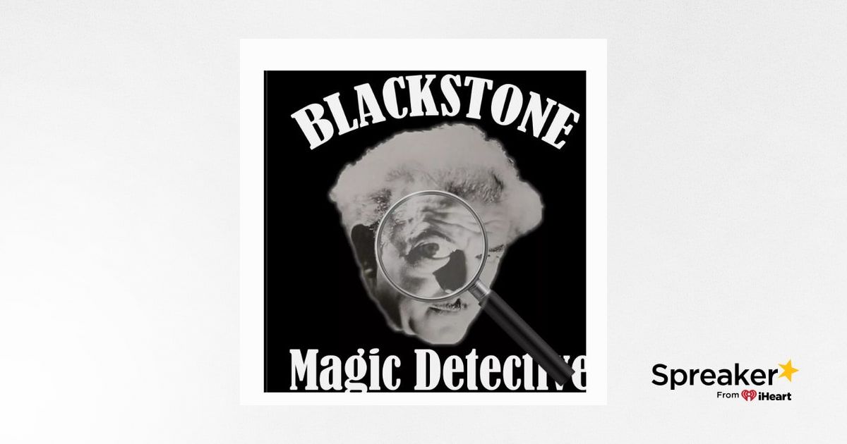 Blackstone, the Magic Detective