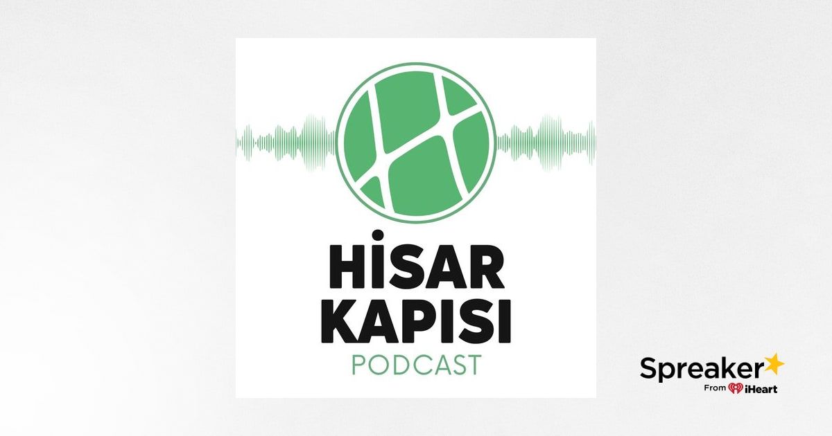 Hisar Kapısı Podcast