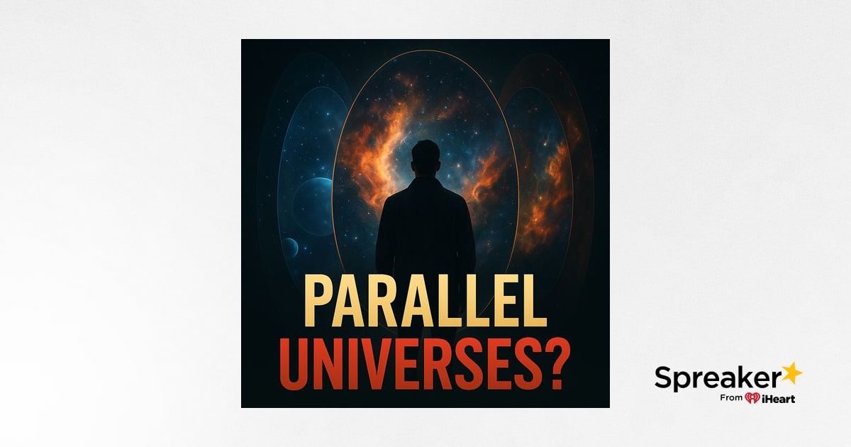 Parallel Universes Exist? Is the Multiverse Real: Here’s What Science ...