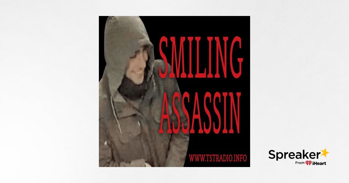 Smiling Assassin (12/12/24)