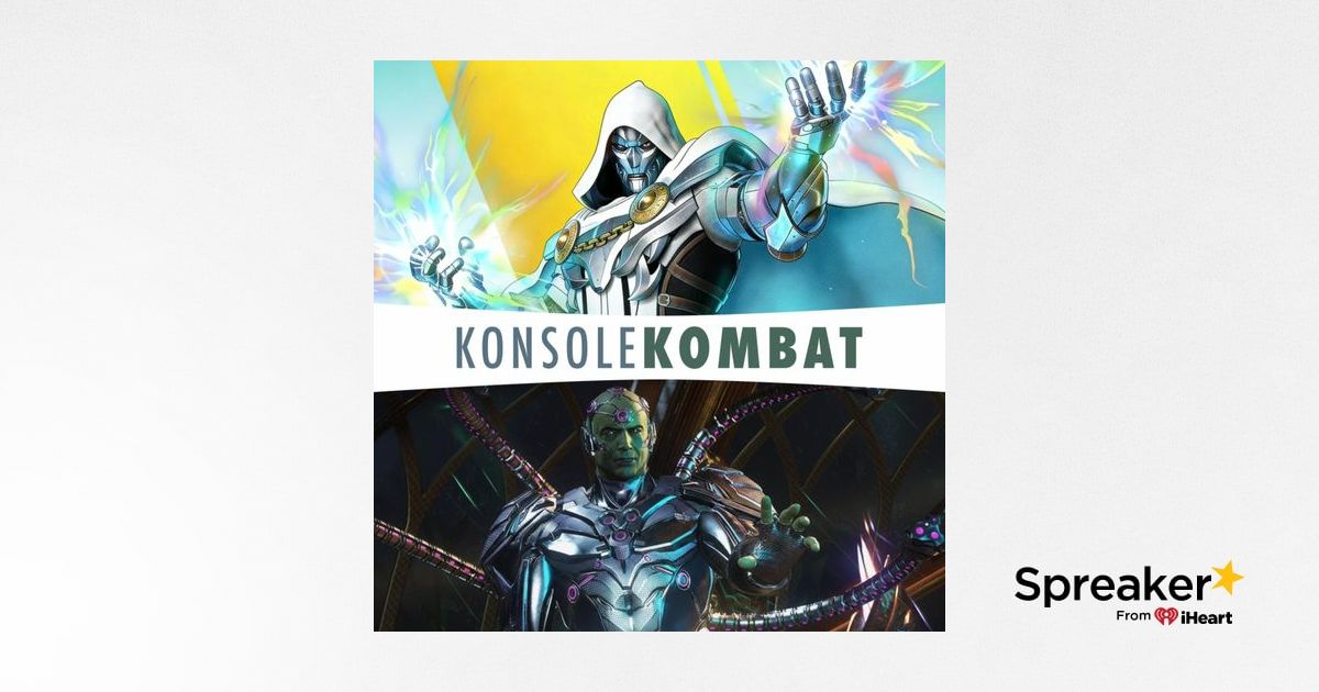 115: Dr. Doom Vs. Brainiac/MUA3: The Black Order Vs. Injustice 2