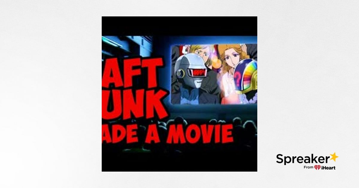 Daft Punk Interstella 5555 - Movie Review F cked Up Film Club Snarled