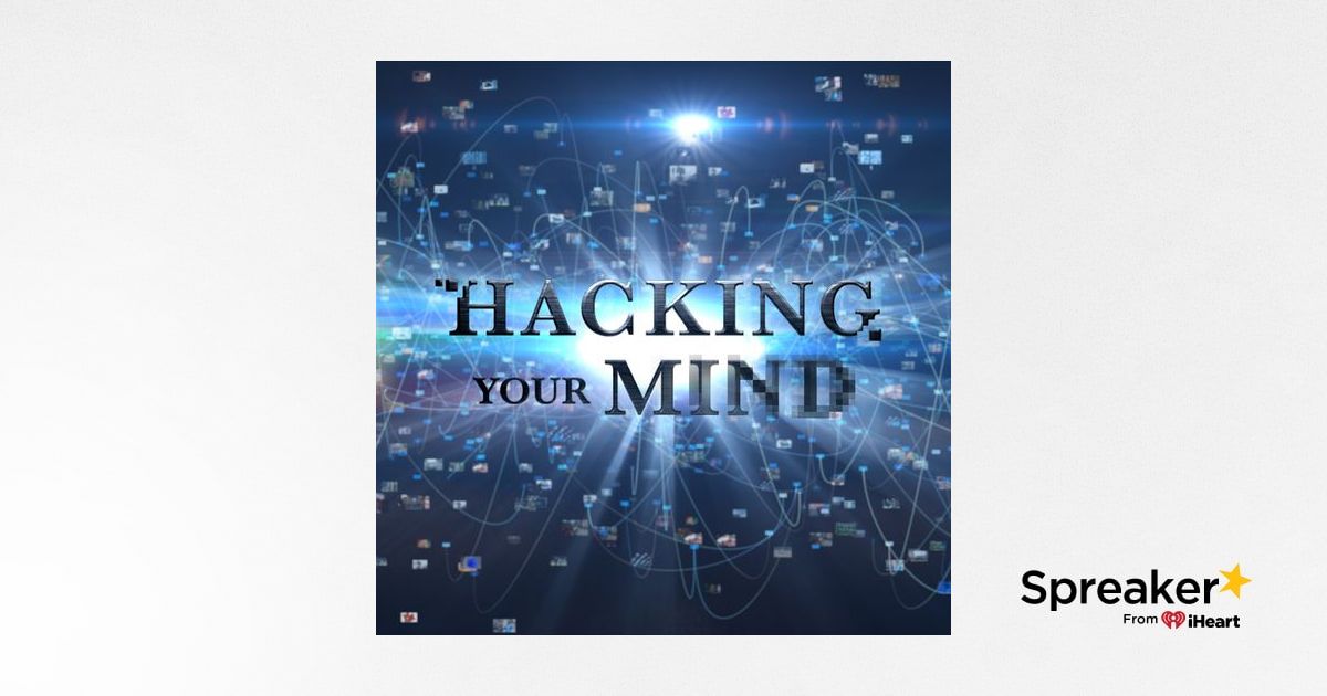 Introducing Hacking Your Mind