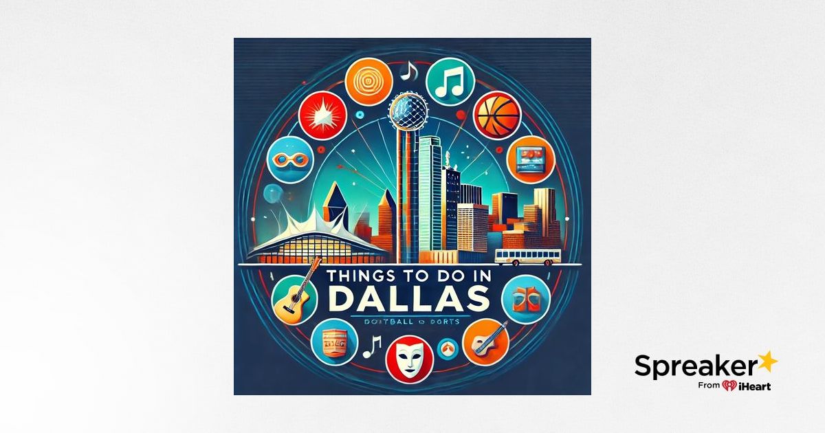 Discover Dallas: A Vibrant City with Music, Art, Outdoor Adventures ...