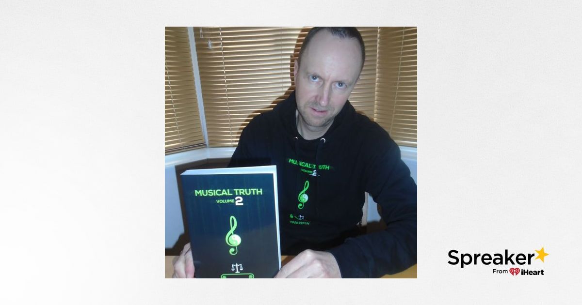 GVP#122 - Mark Devlin: Musical Truth 2