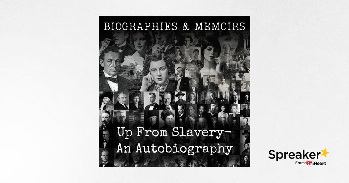 14 - Up From Slavery- An Autobiography by Booker T. Washington