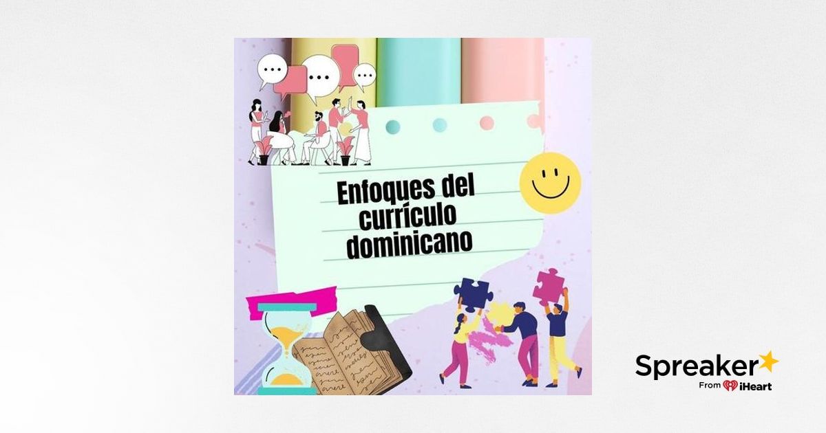 Enfoques del Currículo Dominicano.