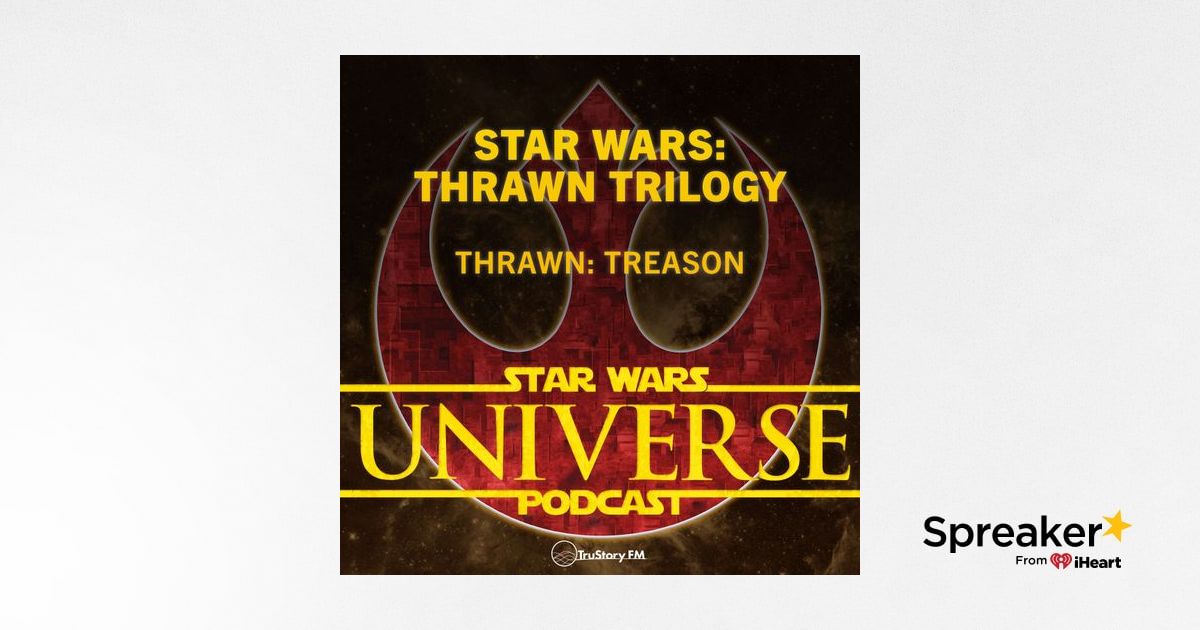 Star Wars: Thrawn Trilogy • Thrawn: Treason