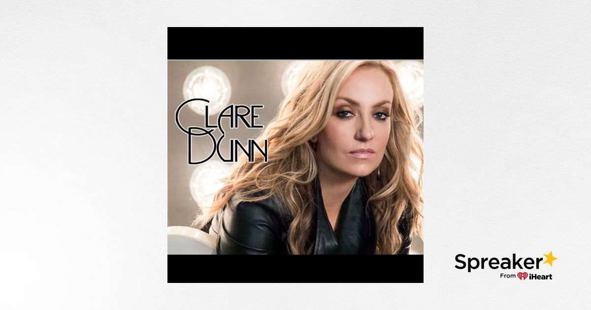 How Clare Dunn Became a Rising Star in Nashville