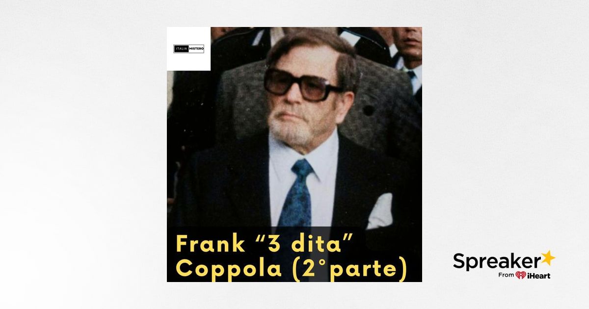 Frank 3 dita Coppola (2° parte)