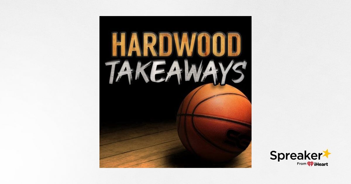 Hardwood Takeaways