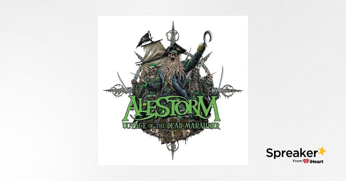 MHOD Jukebox: Alestorm - Voyage of the Dead Marauder