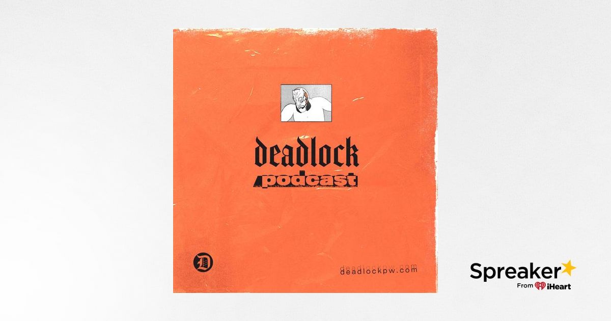 DEADLOCK: A Pro Wrestling Podcast