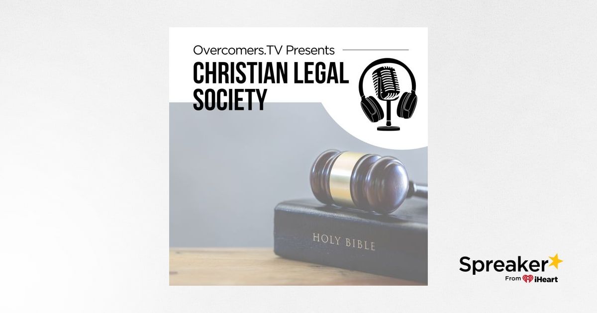 Christian Legal Society - Overcomers.TV
