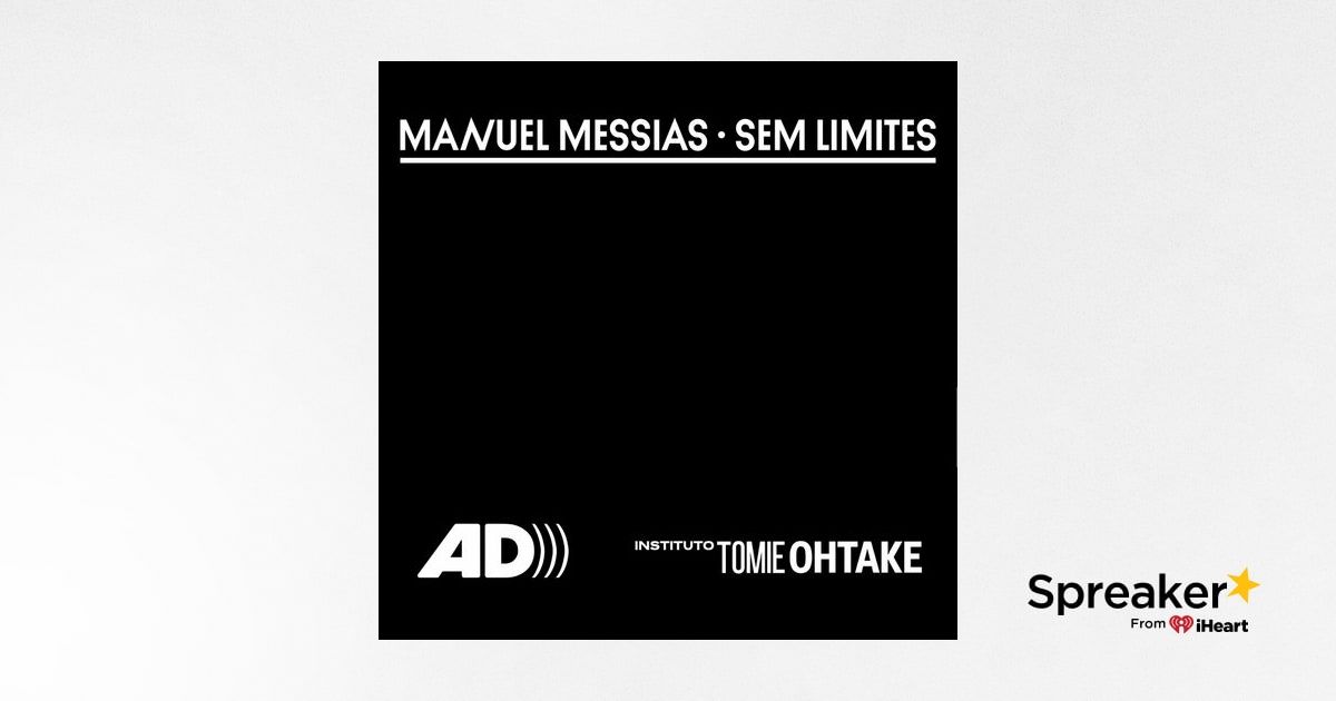 Audiodescrições_ Manuel Messias