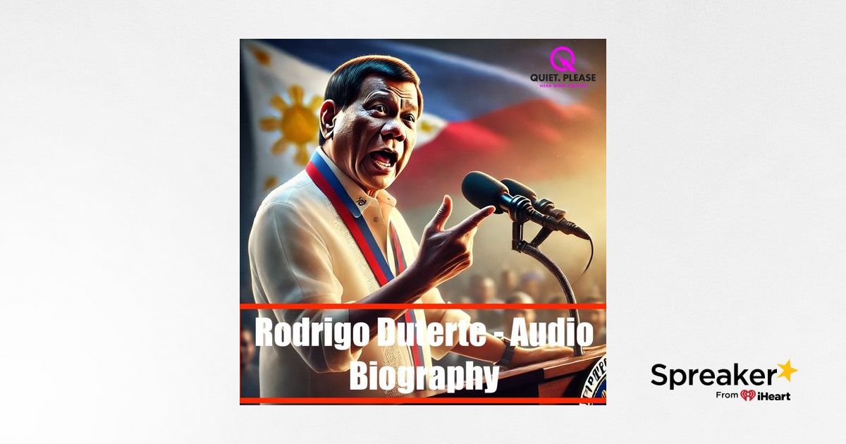 Rodrigo Duterte - Audio Biography