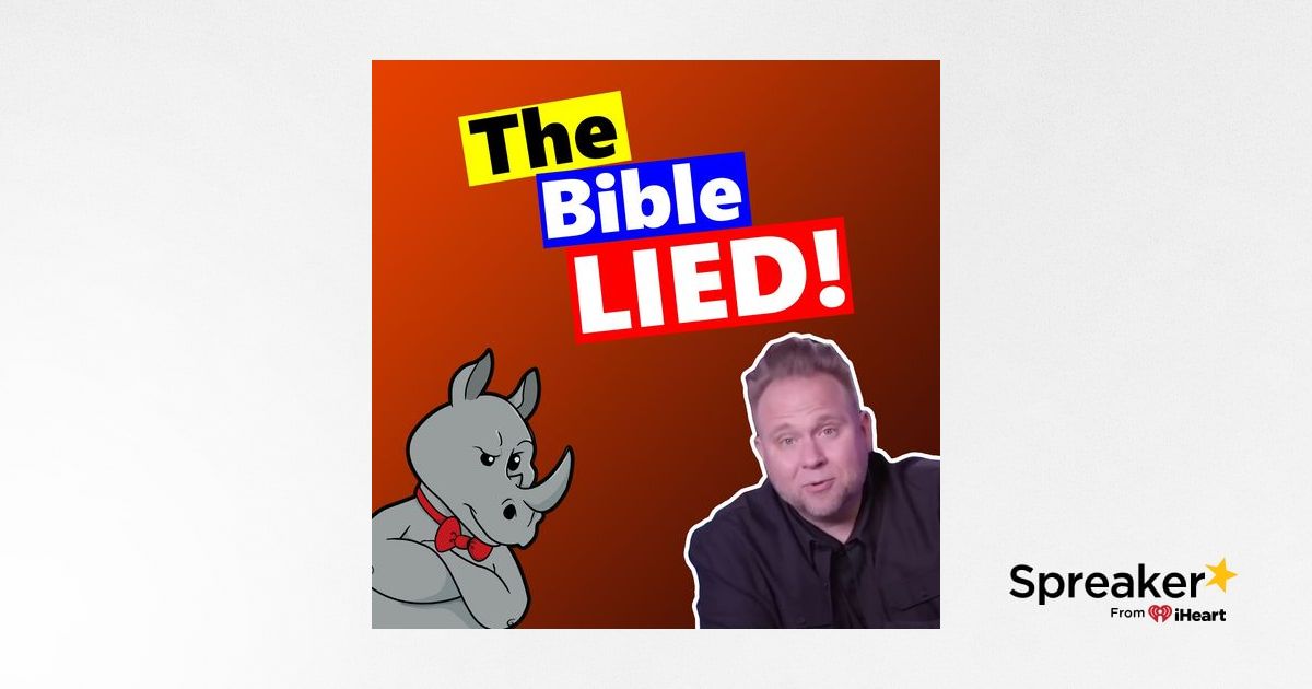 The Bible Either Lied, Or These Guys are Wrong!