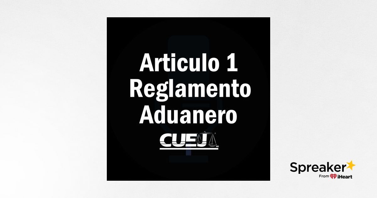Articulo 1 Reglamento De La Ley Aduanera México