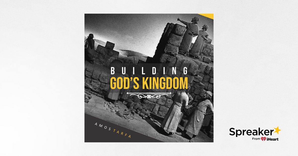 Building God's Kingdom