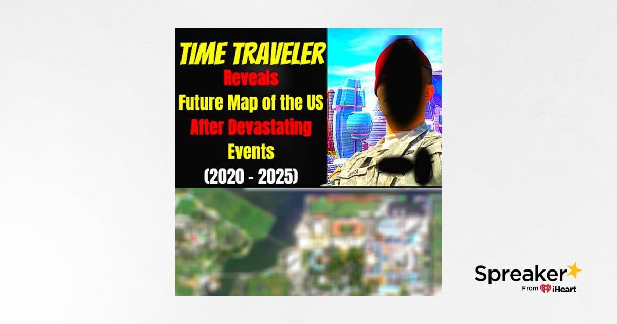 Time Traveler Reveals Future Map of the US After Devastating Events ...