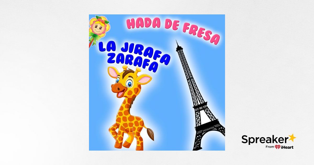 130. La jirafa Zarafa. Cuento sobre la primera jirafa que viajó a ...
