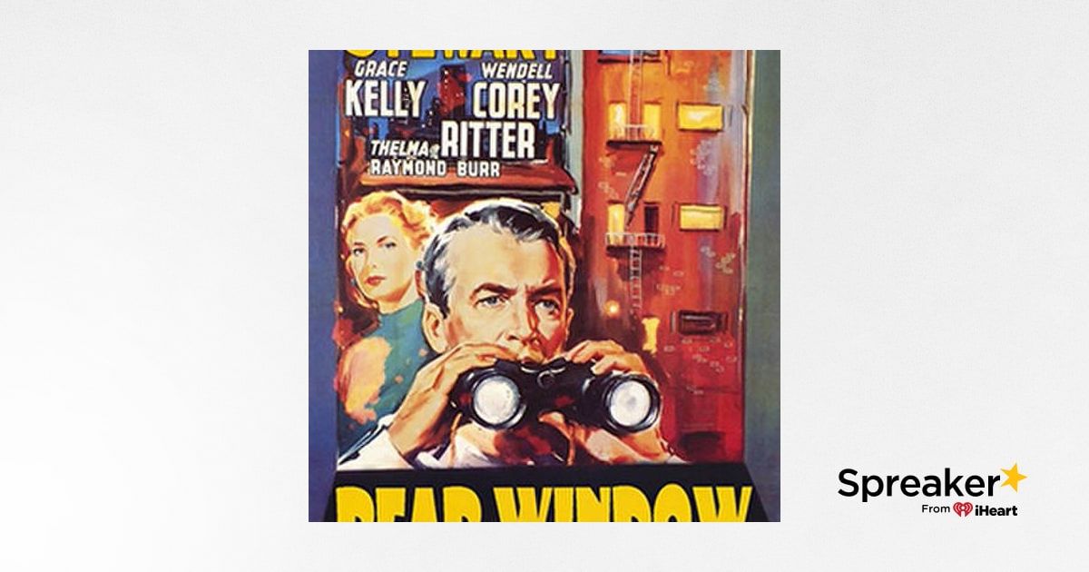 Rear Window (1954) Alfred Hitchcock, James Stewart, Grace Kelly ...