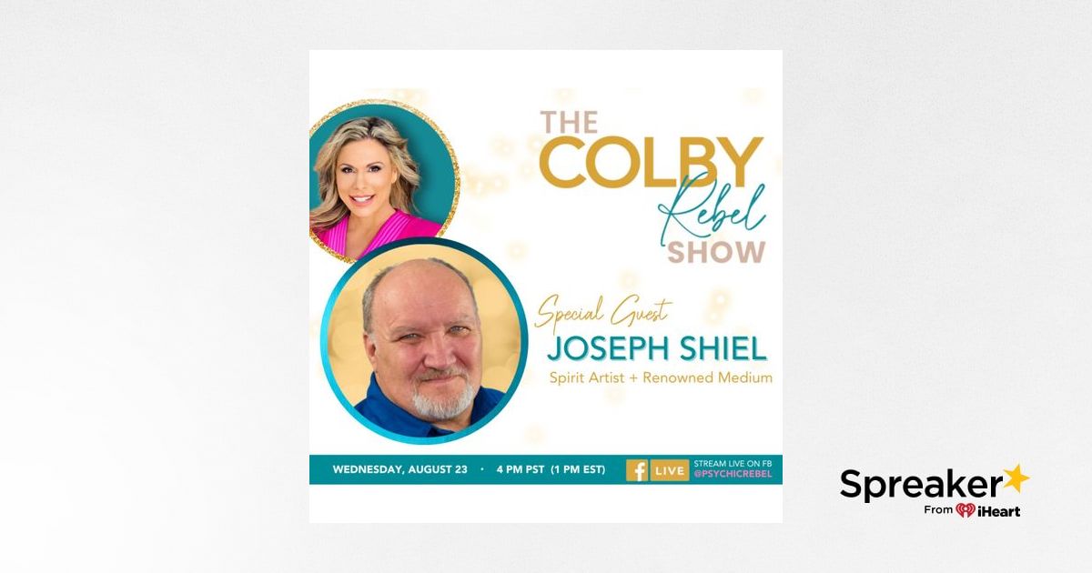 Ep 319 Colby Rebel Date Night with Special guest Joseph Shiel-8.11.22
