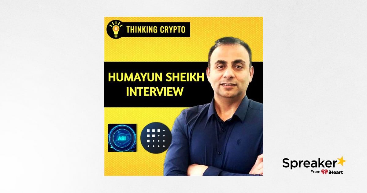 Humayun Sheikh Interview - Fetch ai, Singularitynet & Ocean Protocol ...