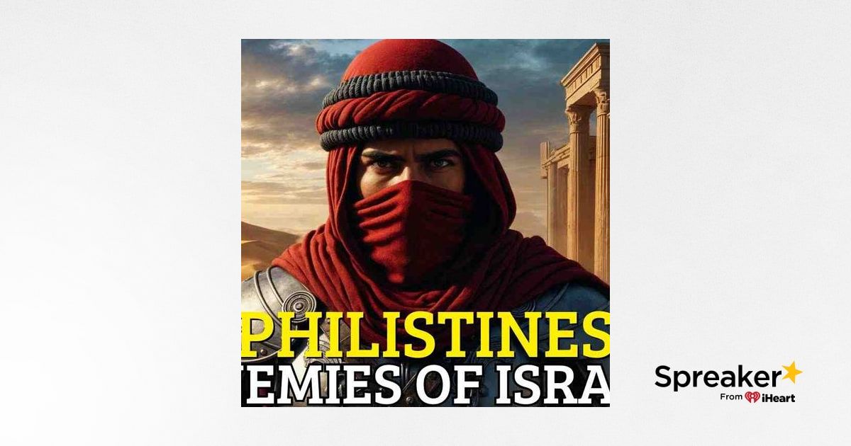 Who Were the Philistines in the Bible and Where Are They Today