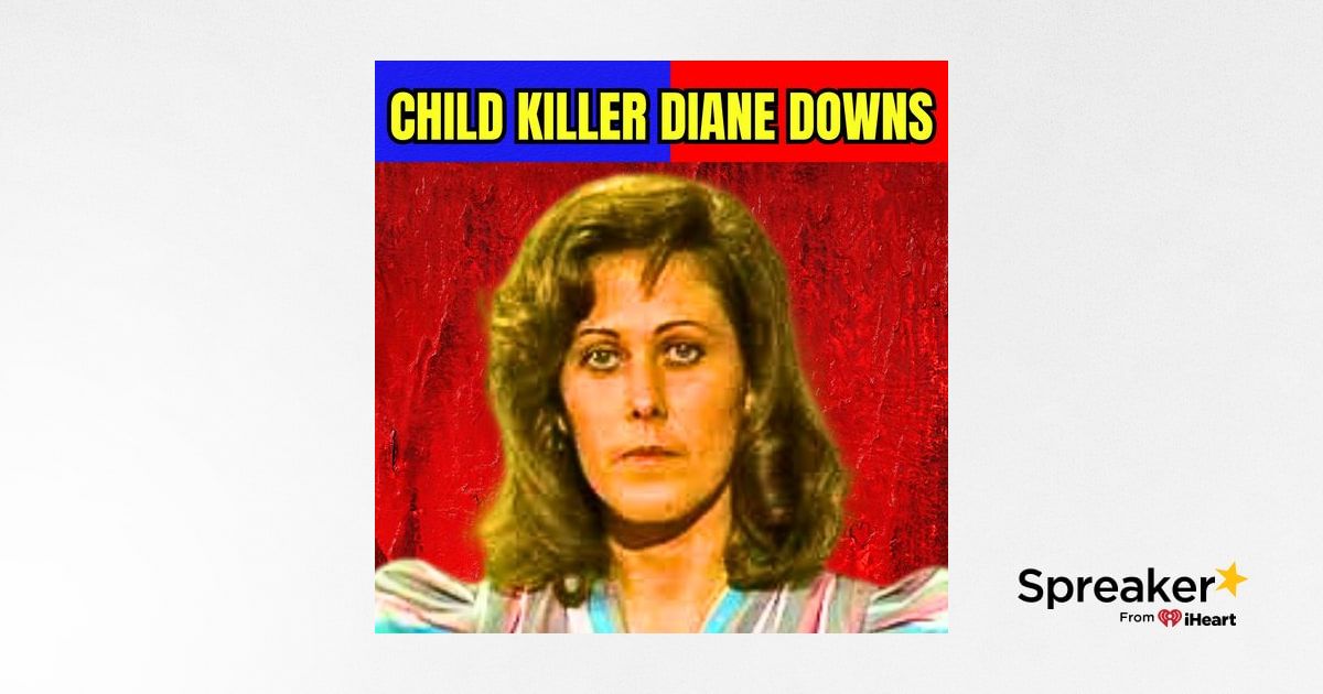 Child Killer Diane Downs - True Crime Documentary