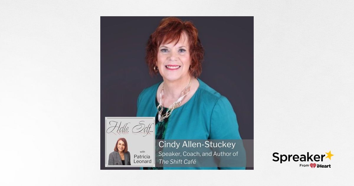 Cindy Allen-Stuckey, Author of The Shift Café: How to STEP into the ...