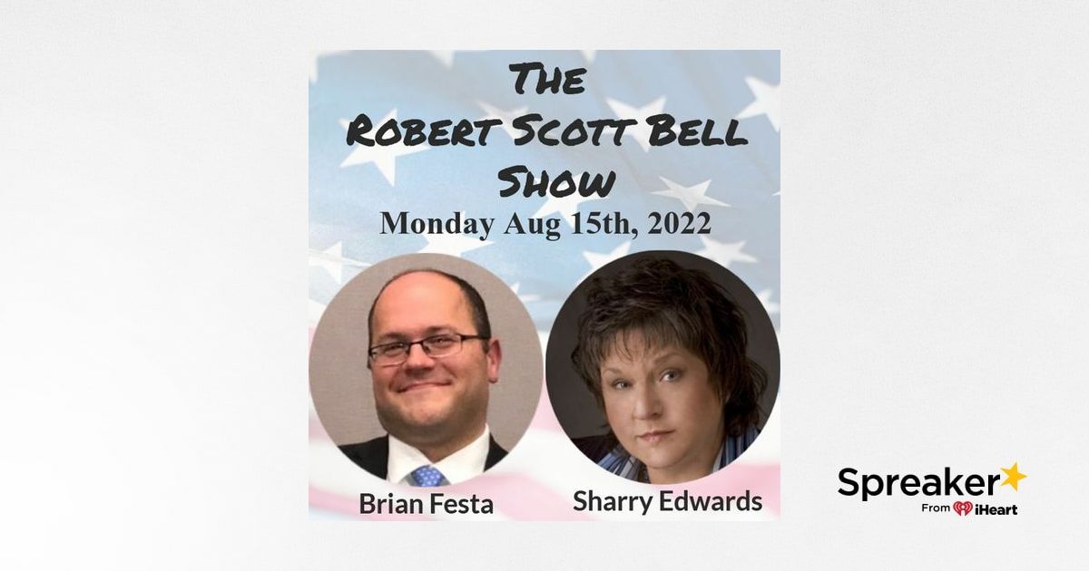 The RSB Show 8-15-22 - Brian Festa, We The Patriots USA, Sharry Edwards ...