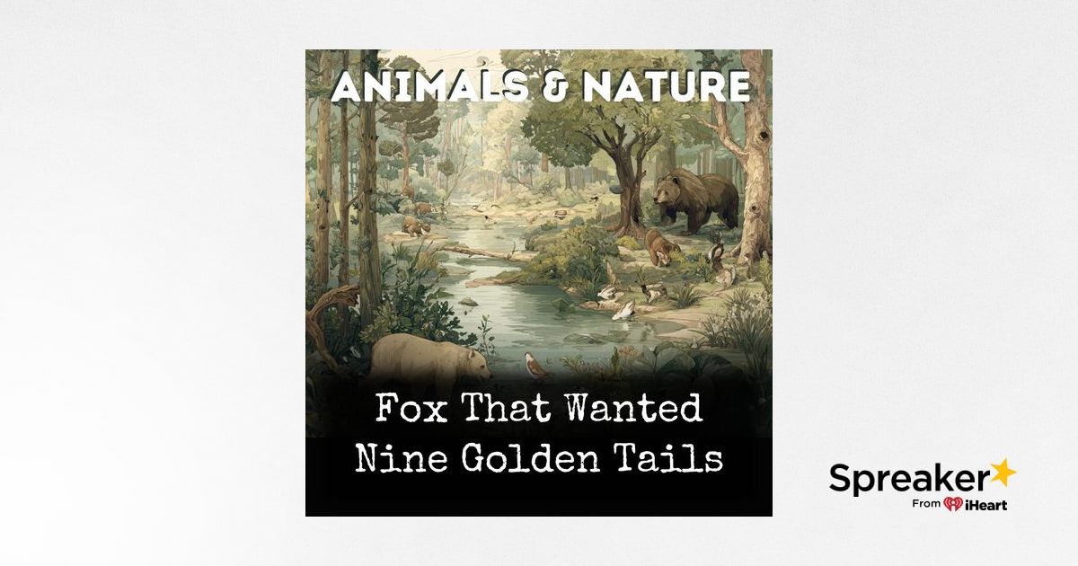 Fox That Wanted Nine Golden Tails