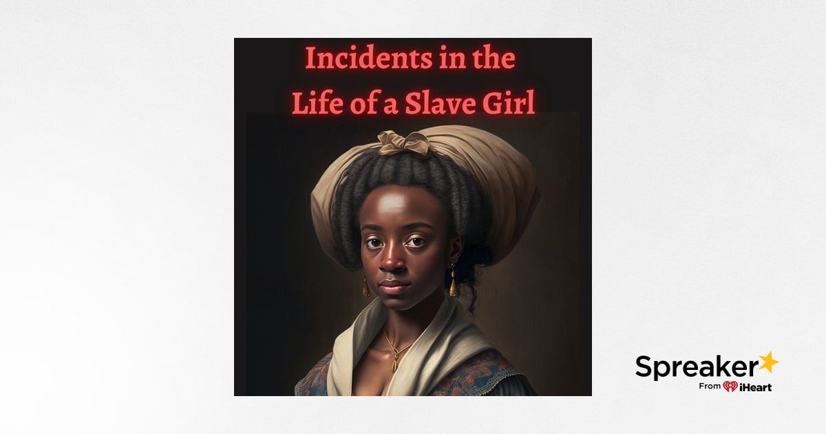 Incidents in the Life of a Slave Girl