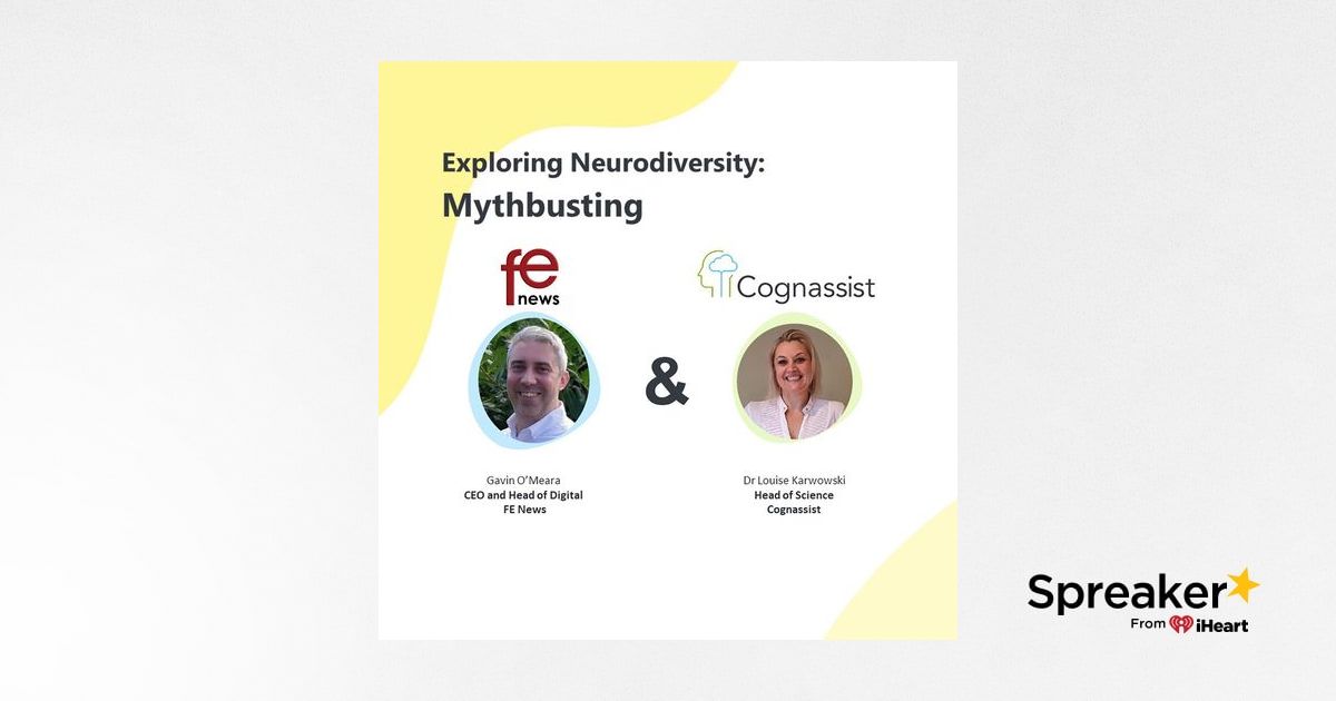 Exploring Neurodiversity - Mythbusting and overcoming barriers