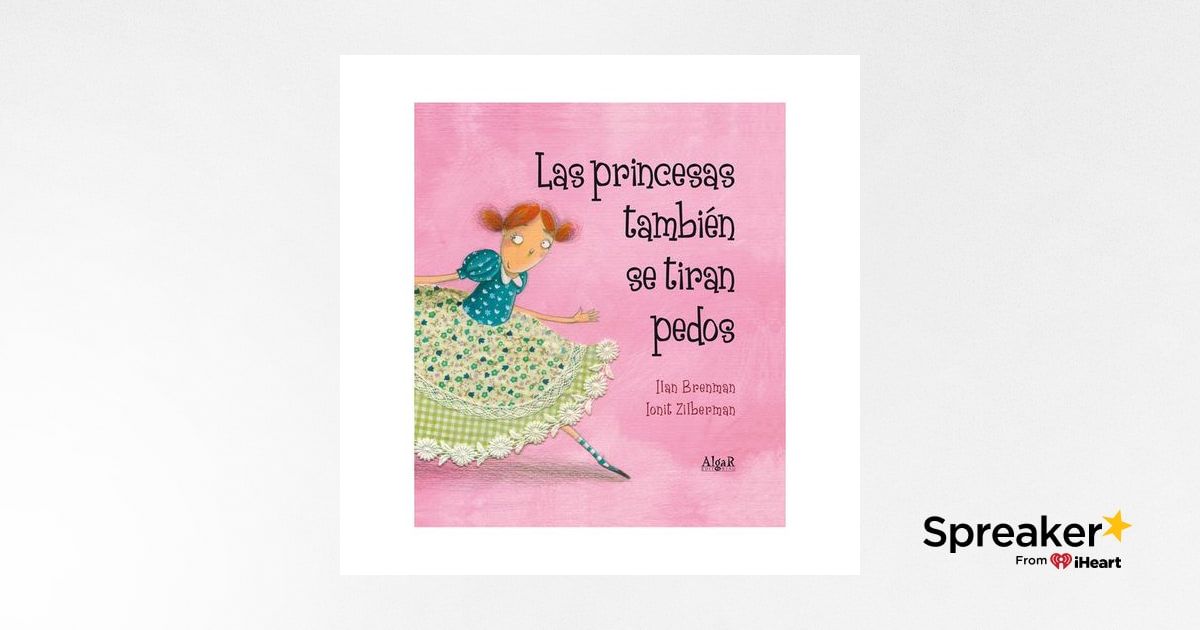 Las princesas también se tiran pedos